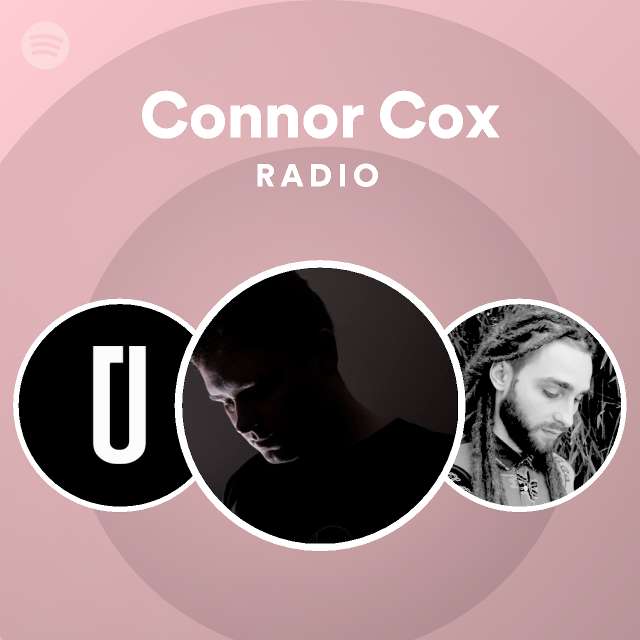 Connor Cox Radio | Spotify Playlist