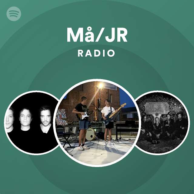 Må/JR Radio - playlist by Spotify | Spotify