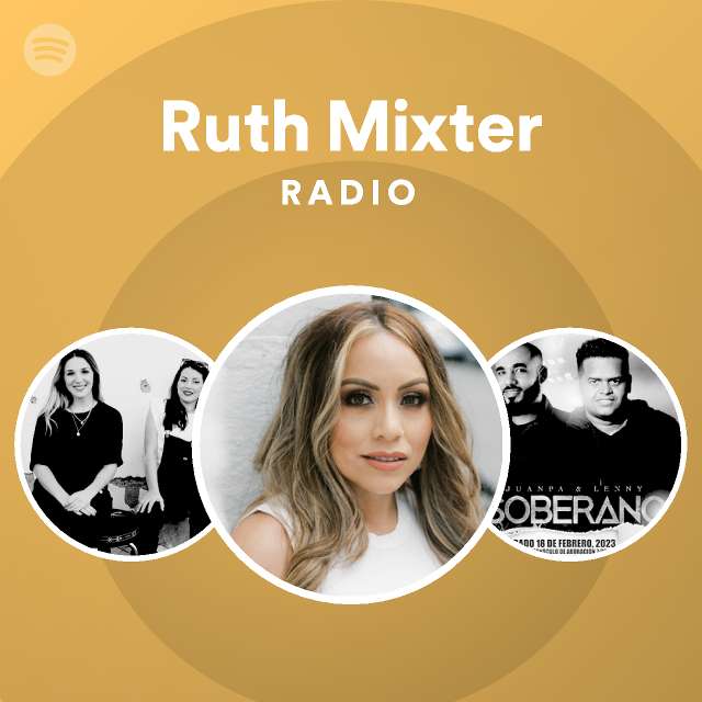 Ruth Mixter | Spotify