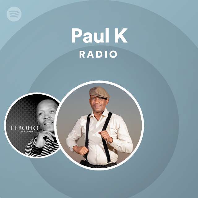Paul K Radio - playlist by Spotify | Spotify