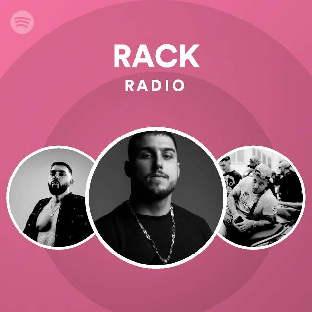 RACK Radio - playlist by Spotify | Spotify