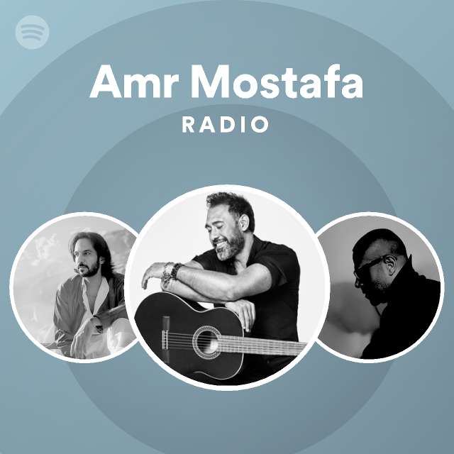 Amr Mostafa | Spotify