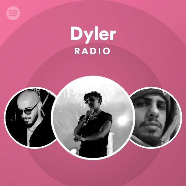 Dyler | Spotify