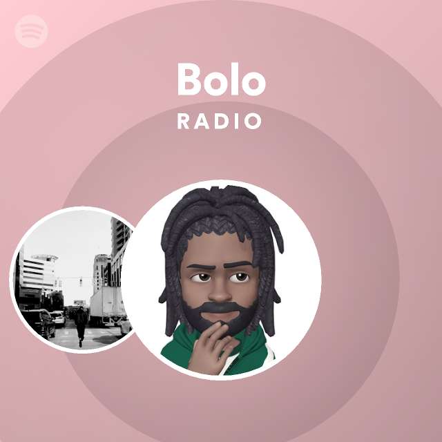 Bolo Radio - playlist by Spotify | Spotify