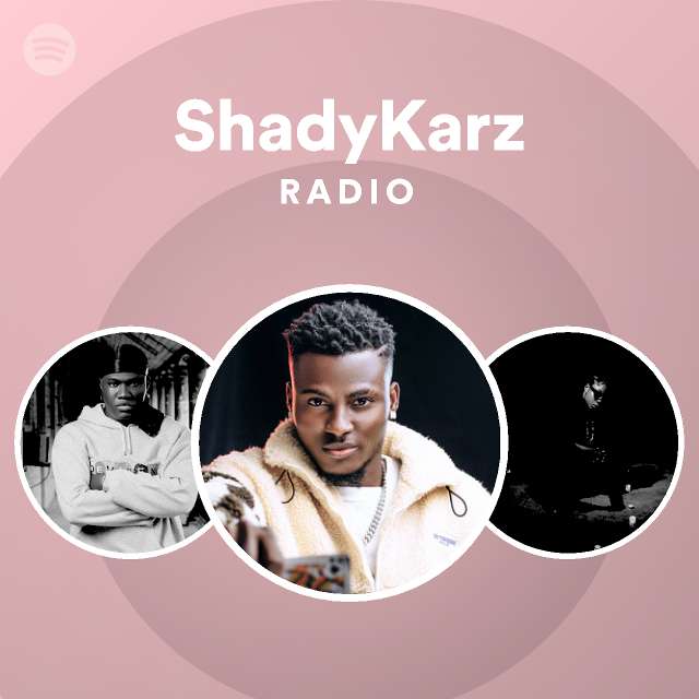 ShadyKarz Radio - playlist by Spotify | Spotify