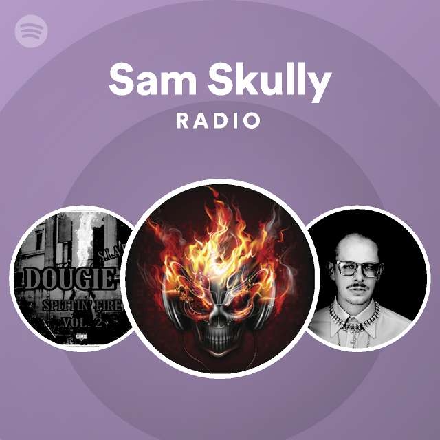 Sam Skully Radio | Spotify Playlist