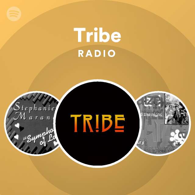 Tribe | Spotify