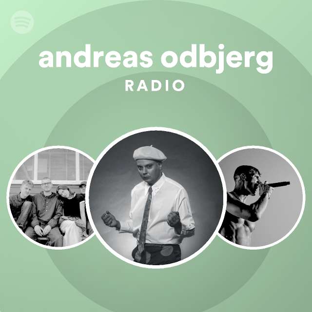 andreas odbjerg Radio - playlist by Spotify | Spotify