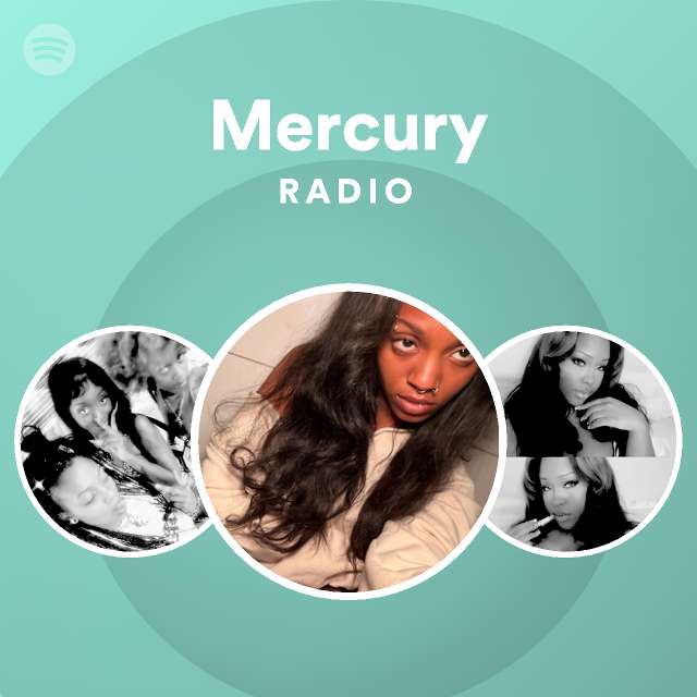 Mercury Radio - playlist by Spotify | Spotify