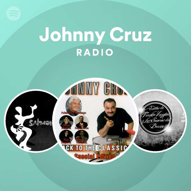 Johnny Cruz Radio | Spotify Playlist