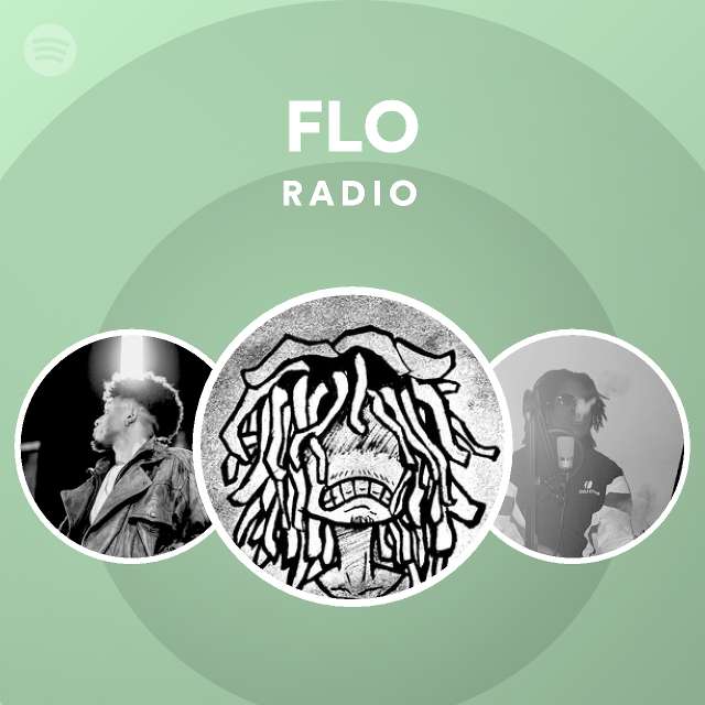 FLO Radio - playlist by Spotify | Spotify