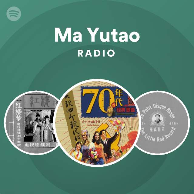 Ma Yutao Radio | Spotify Playlist