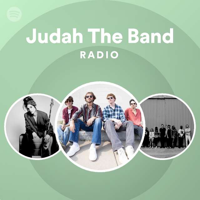 Judah The Band Radio - playlist by Spotify | Spotify