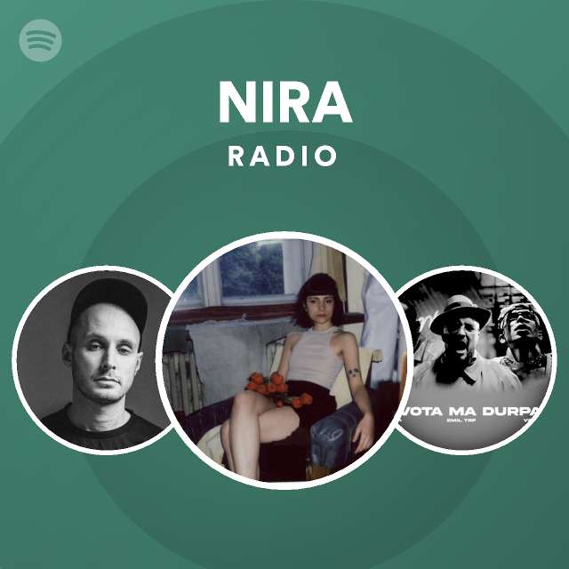 NIRA Radio | Spotify Playlist