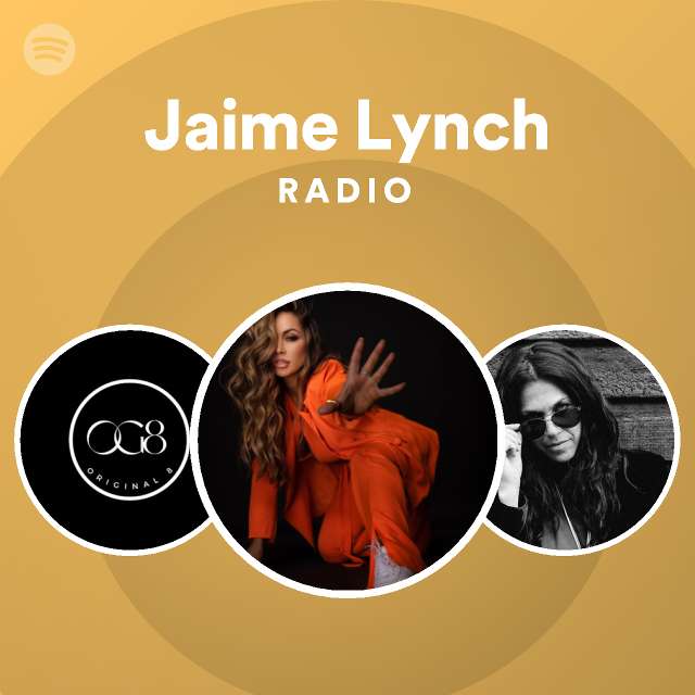 Jaime Lynch Radio | Spotify Playlist