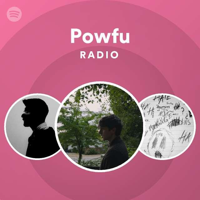 Powfu Radio - playlist by Spotify | Spotify