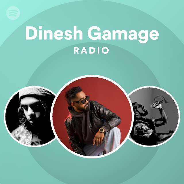 Dinesh Gamage | Spotify