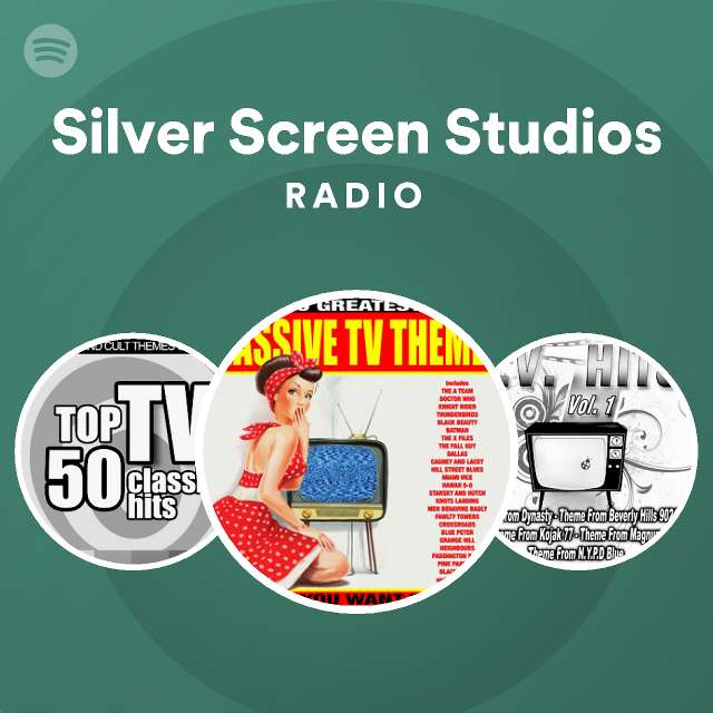 Silver Screen Studios Radio - playlist by Spotify | Spotify