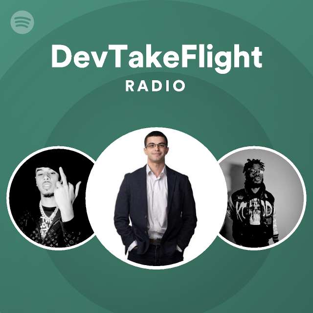DevTakeFlight | Spotify