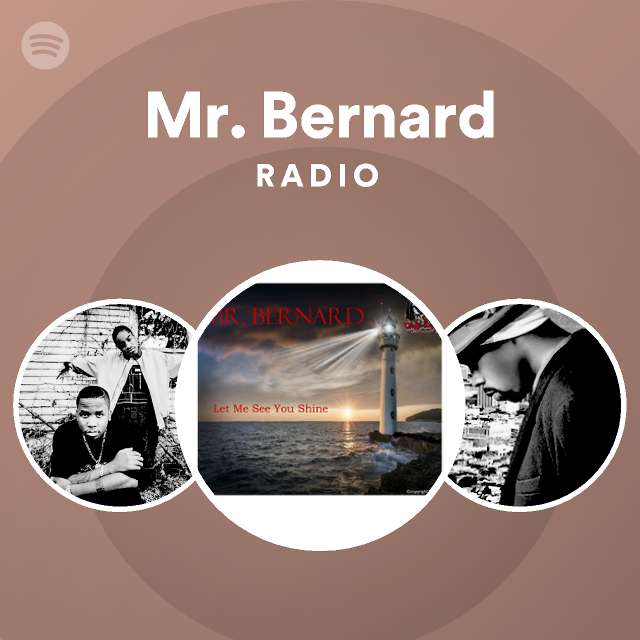 Mr. Bernard Radio - playlist by Spotify | Spotify
