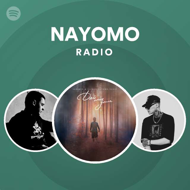 NAYOMO Radio - playlist by Spotify | Spotify