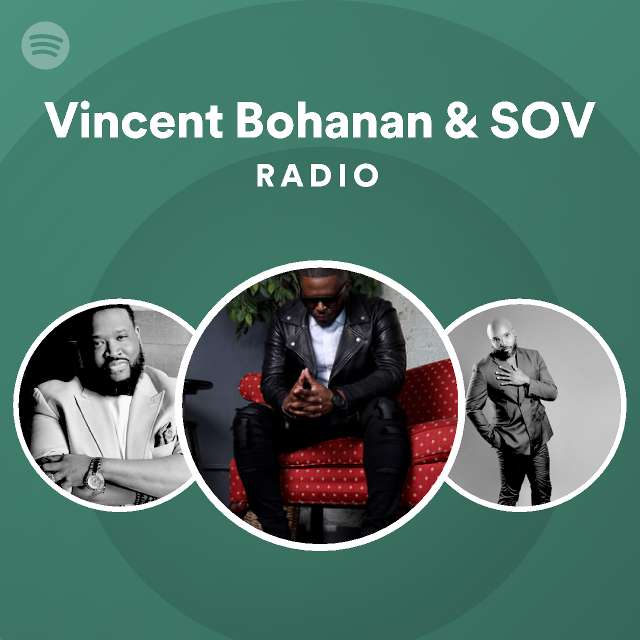 Vincent Bohanan & SOV Radio - playlist by Spotify | Spotify