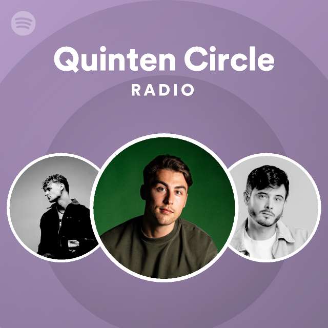 Quinten Circle Radio - playlist by Spotify | Spotify