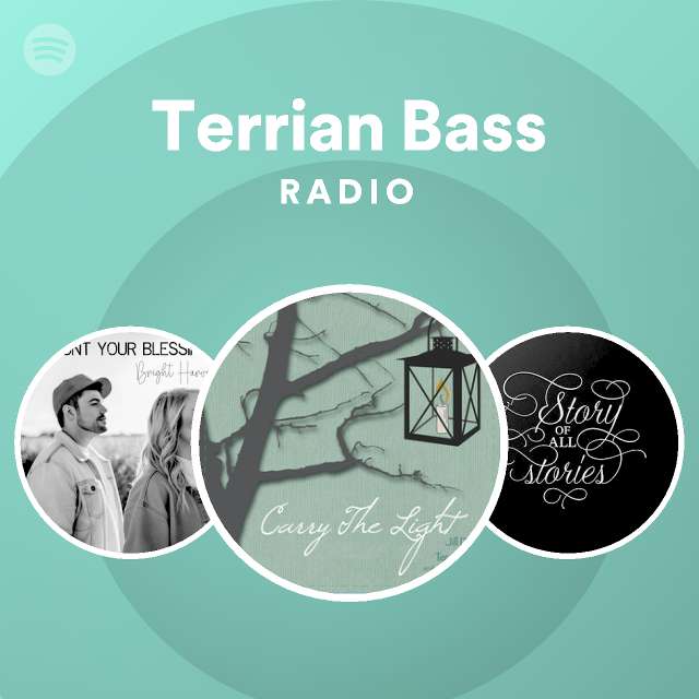 Terrian Bass Radio | Spotify Playlist