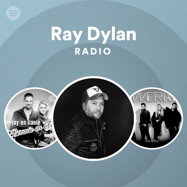Ray Dylan Radio - playlist by Spotify | Spotify