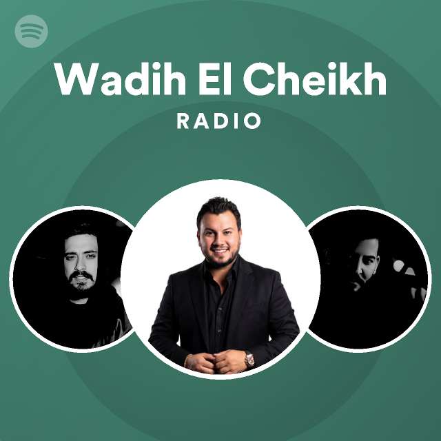 Wadih El Cheikh | Spotify