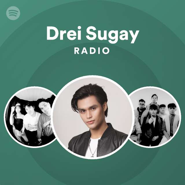Drei Sugay Radio - playlist by Spotify | Spotify