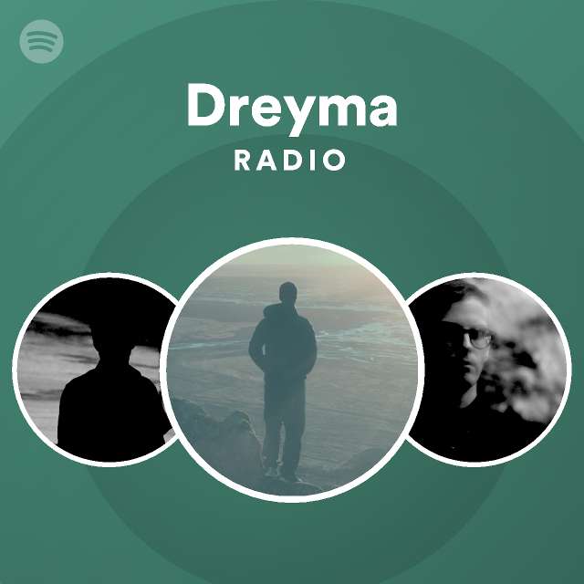Dreyma Radio - playlist by Spotify | Spotify