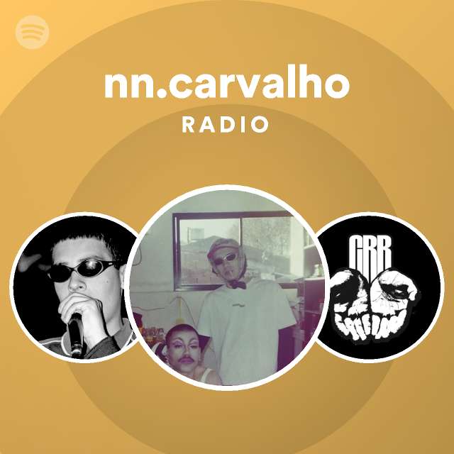 nn.carvalho Radio | Spotify Playlist