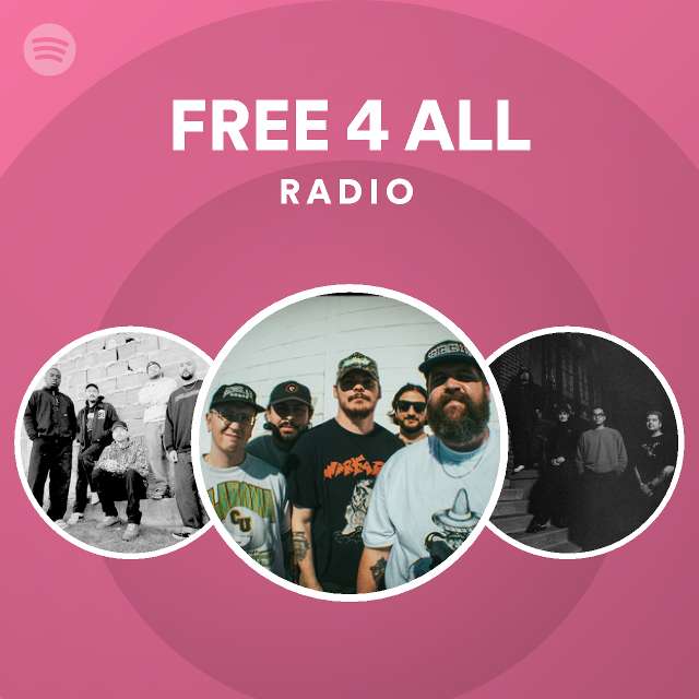FREE 4 ALL Radio - playlist by Spotify | Spotify