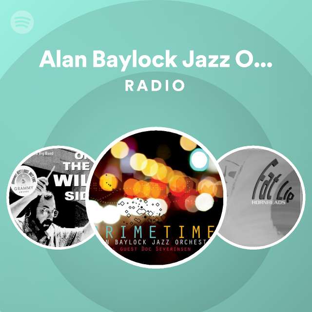 Alan Baylock Jazz Orchestra | Spotify