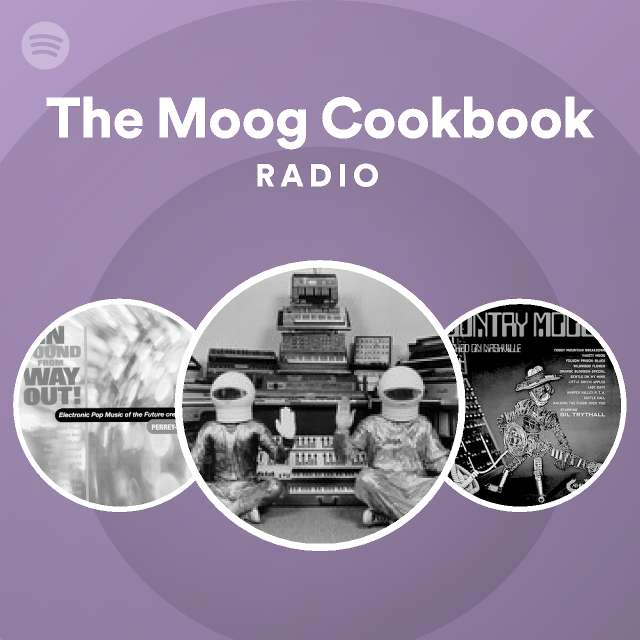 The Moog Cookbook | Spotify - Listen Free