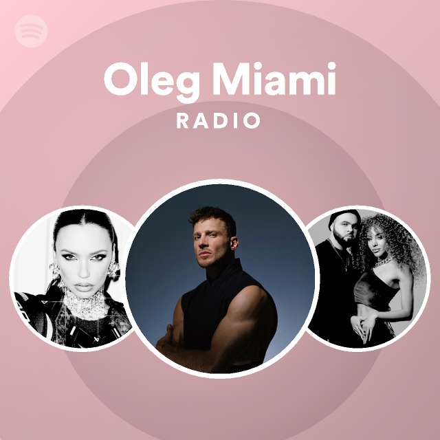 Oleg Miami | Spotify