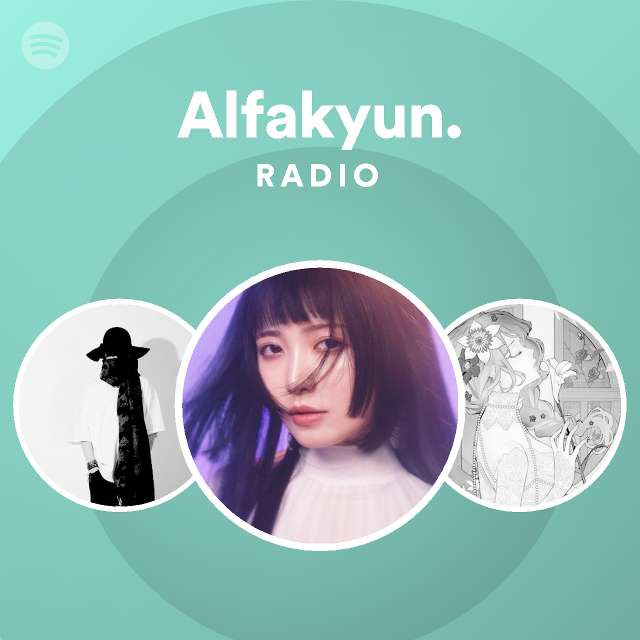Alfakyun. Radio - playlist by Spotify | Spotify