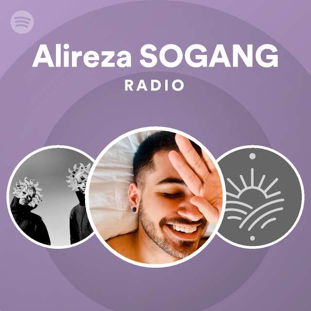 Alireza SOGANG Radio | Spotify Playlist