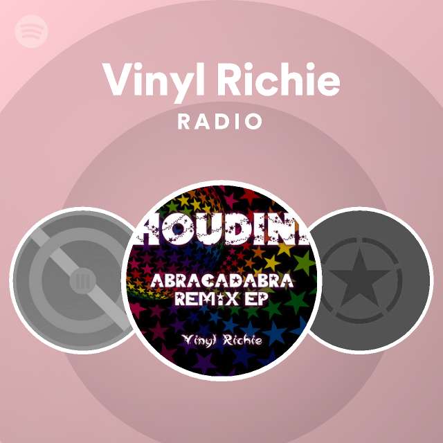Vinyl Richie Radio | Spotify Playlist