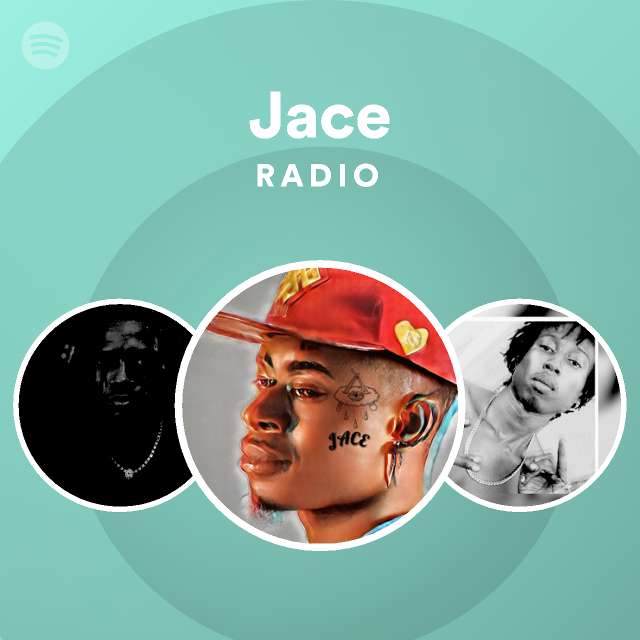 Jace Radio | Spotify Playlist