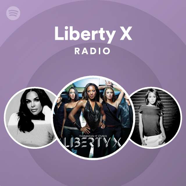 Liberty X | Spotify