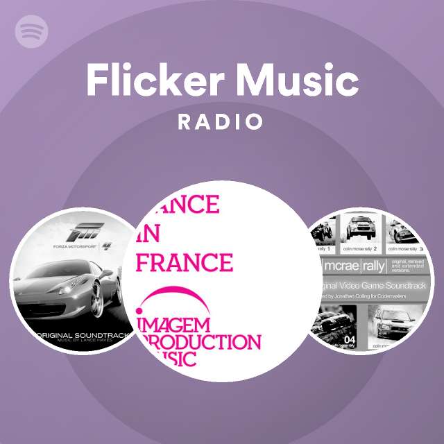 Flicker Music Radio | Spotify Playlist