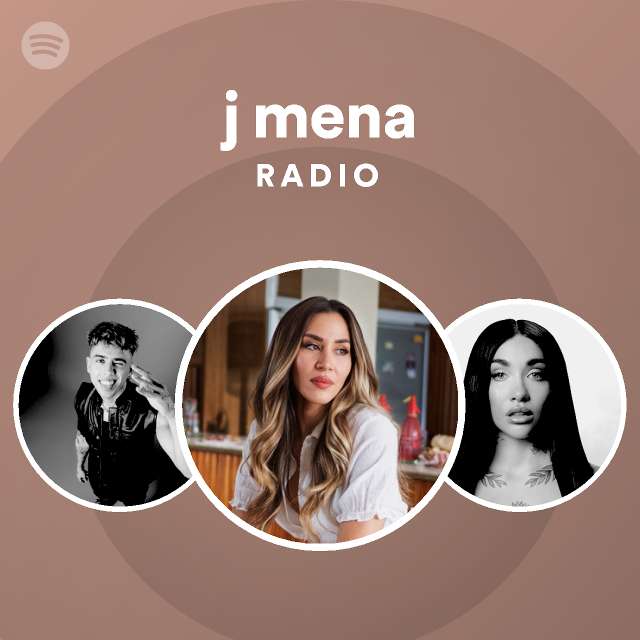 j mena Radio - playlist by Spotify | Spotify