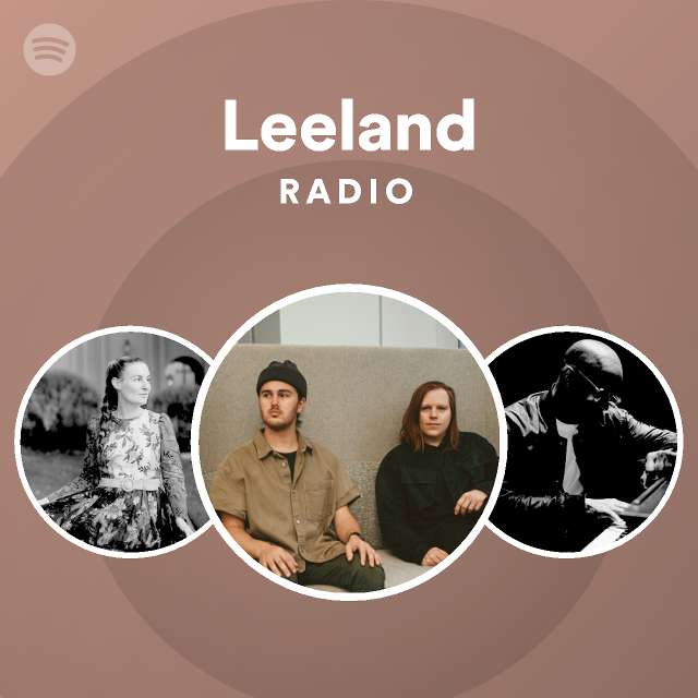 Leeland Radio - playlist by Spotify | Spotify