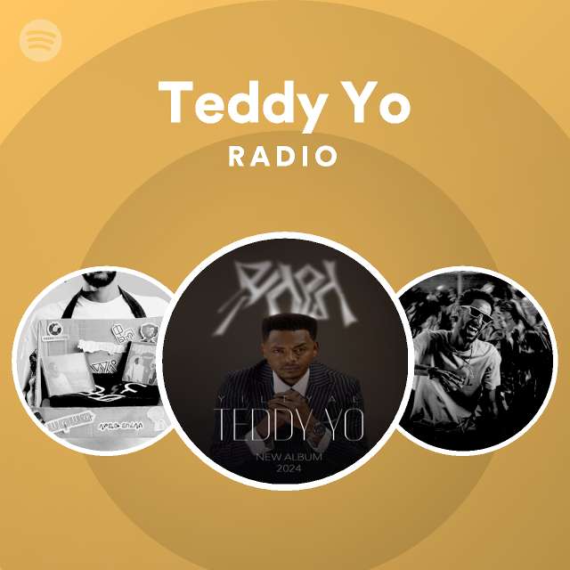 Teddy Yo | Spotify