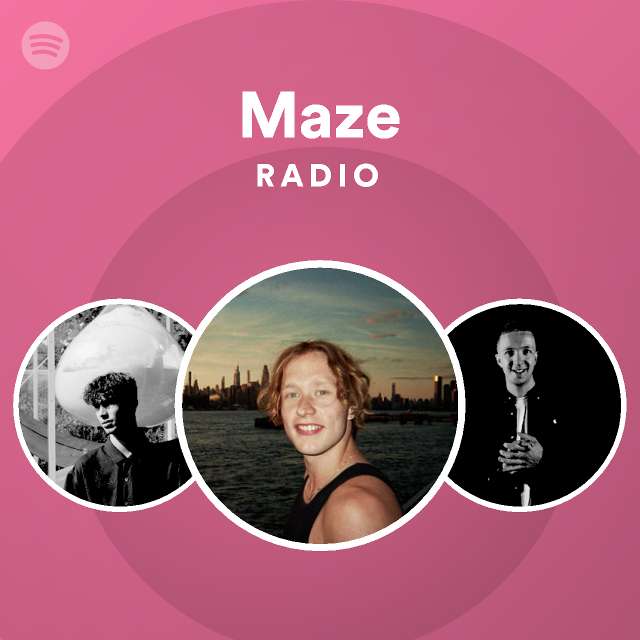 Maze Radio - playlist by Spotify | Spotify