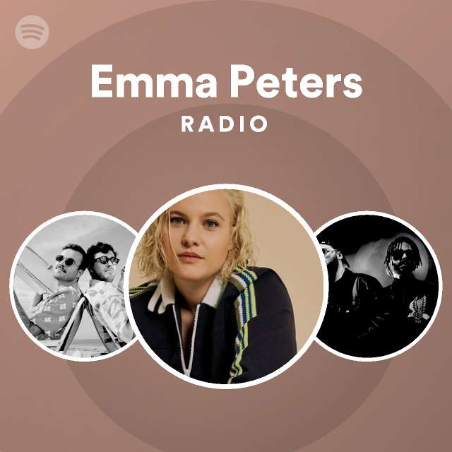Emma Peters Radio - playlist by Spotify | Spotify