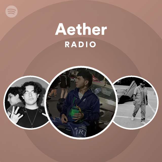 Aether Radio - playlist by Spotify | Spotify