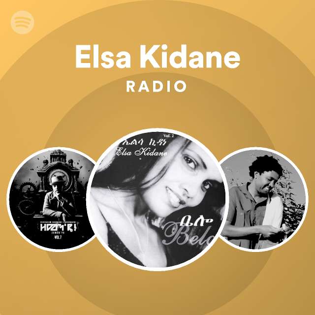 Elsa Kidane Radio - playlist by Spotify | Spotify